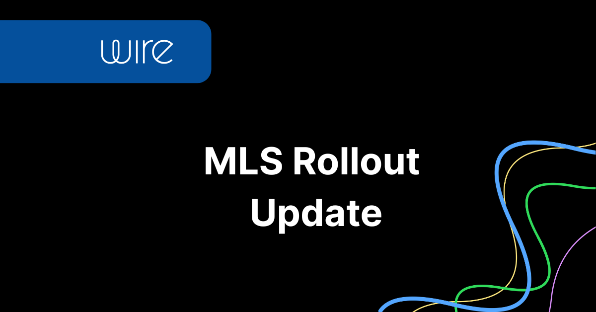 From Vision to Reality: Redefining Secure Collaboration With MLS